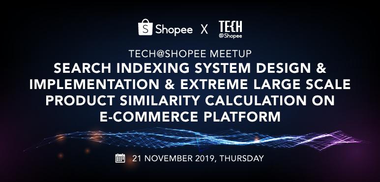Tech@Shopee-November-2019-Meetup | Shopee ประเทศไทย