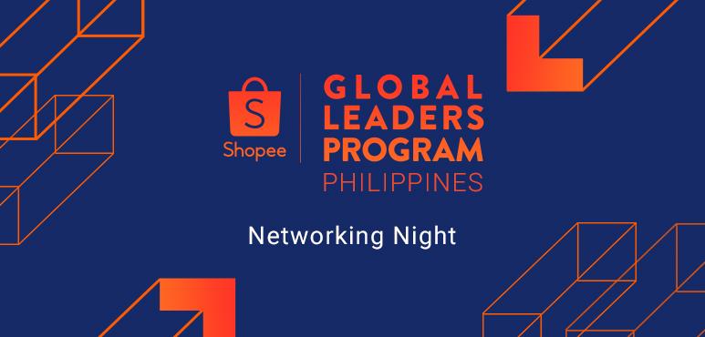 Shopee-Philippines-Global-Leaders-Program:-Networking-Night | Shopee ...