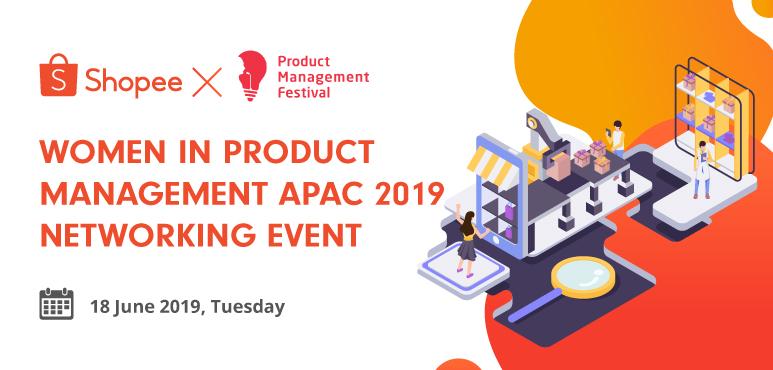 Shopee-x-Women-in-Product-Management-Night-APAC-2019 | Shopee 职业发展