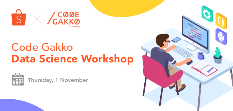 Code-Gakko-x-Shopee-Data-Science-Workshop | Shopee Careers