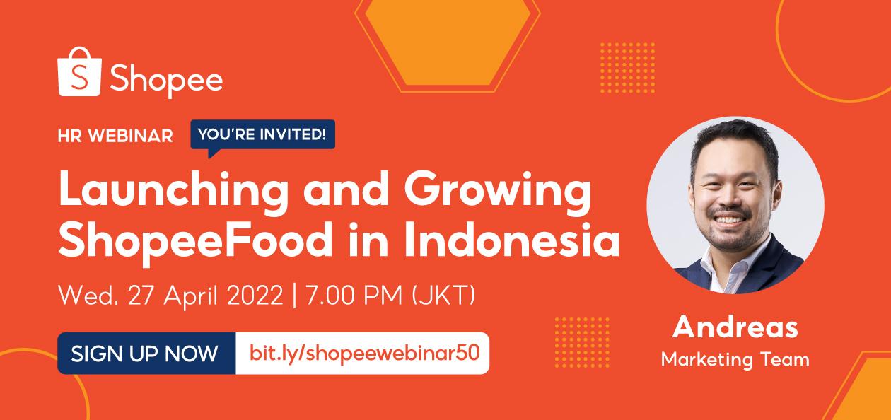 Launching-and-Growing-ShopeeFood-in-Indonesia | Shopee Careers