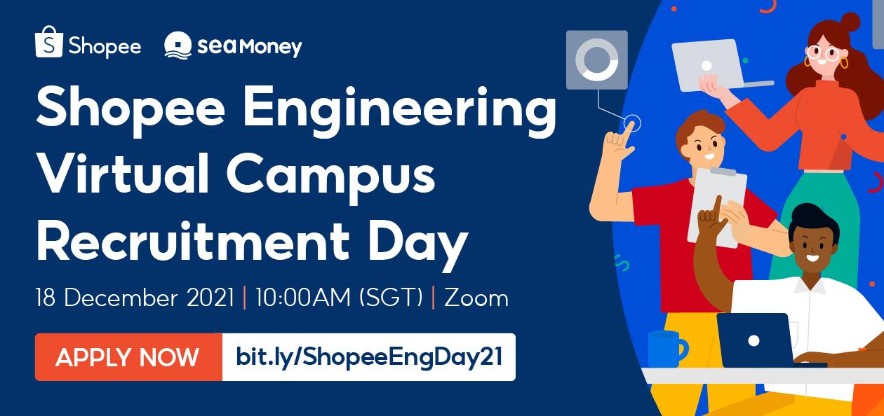 [Tech@Shopee]-Shopee-Engineering-Virtual-Campus-Recruitment-Day-2022 ...