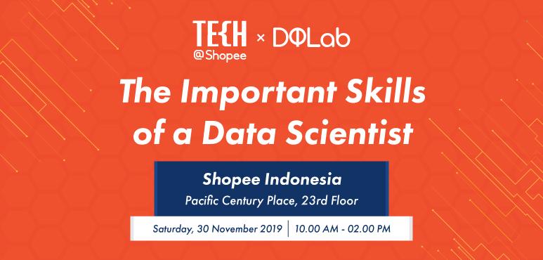 Shopee-x-DQ-Lab:-The-Important-Skills-of-a-Data-Scientist | Shopee ...